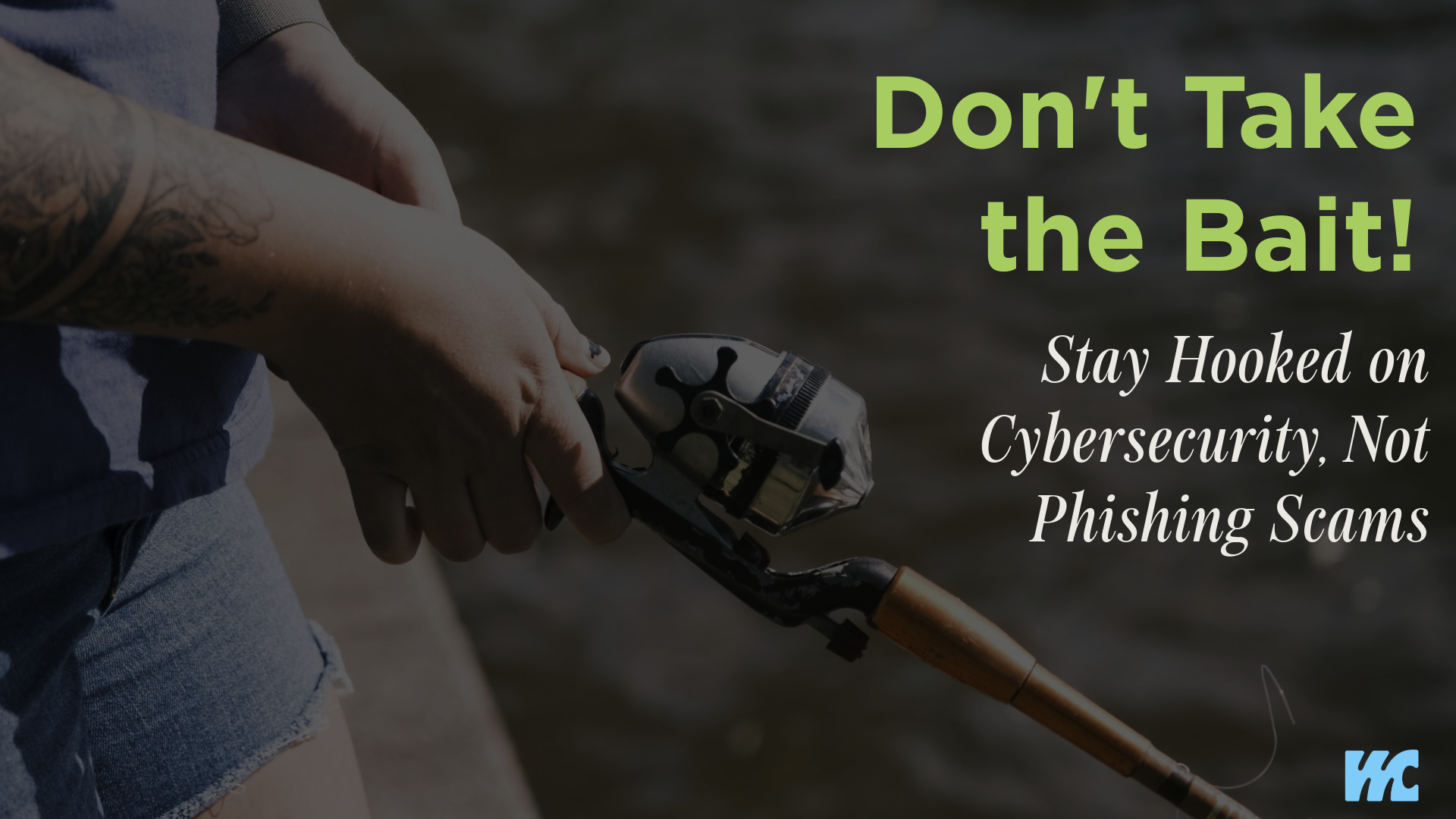 Don’t Take the Bait- Stay Hooked on Cybersecurity, Not Phishing Scams ...